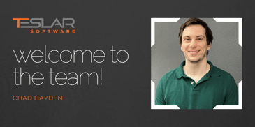 Welcome Chad to the Team